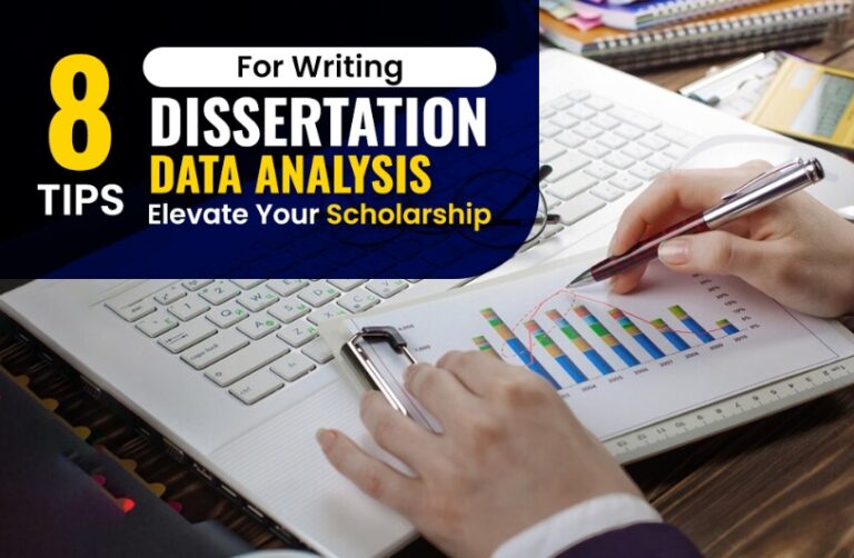 8 Tips for Writing Dissertation Data Analysis